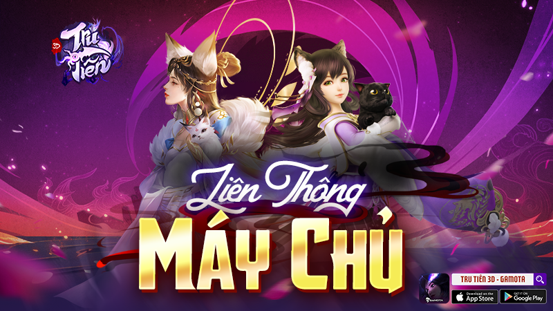 LIÊN THÔNG MÁY CHỦ NGÀY 29/1 - Tru Tiên 3D